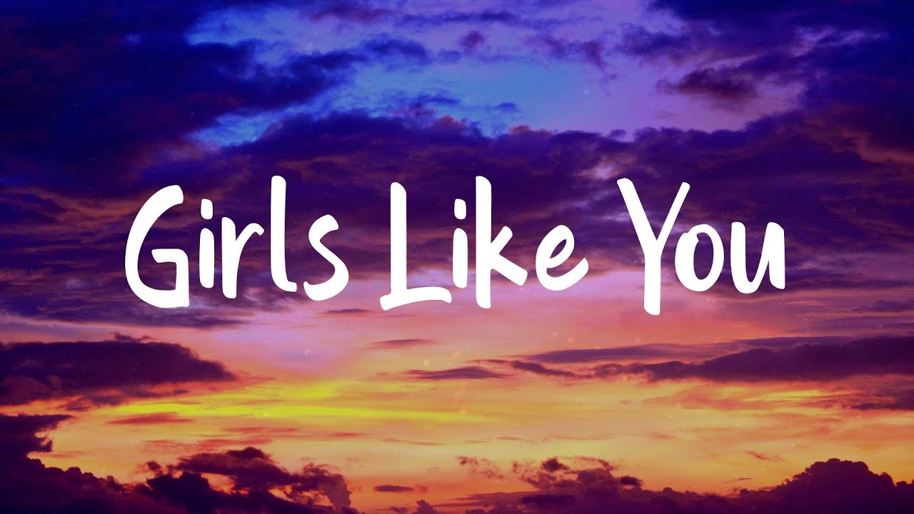 Girls Like You - Maroon 5, Beyoncé, Post Malone,... (Lyrics) - YouTube