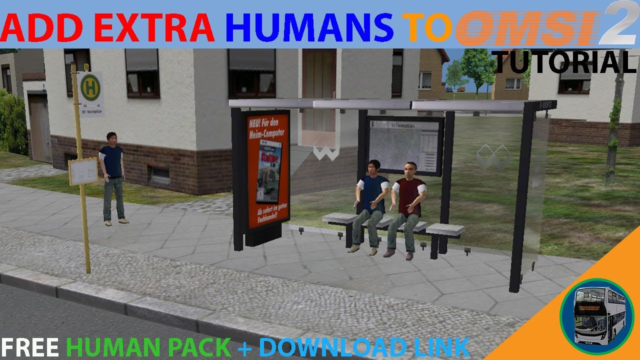 Omsi 2: How to add extra Humans to maps *Tutorial* | Free Human Pack ...