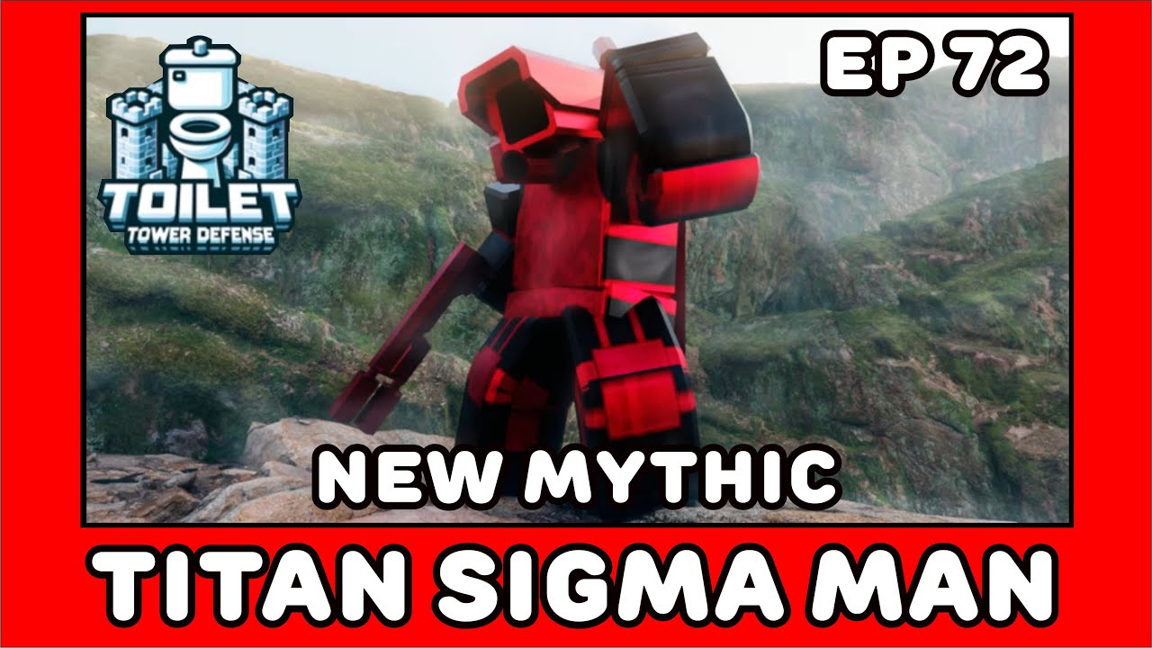 Titan Sigma Man (Toilet Tower Defense) New Mythic - YouTube