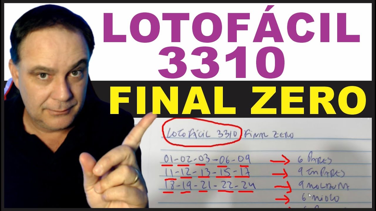 FINAL ZERO Lotofácil 3310 Fechamento e Jogos Prontos - YouTube