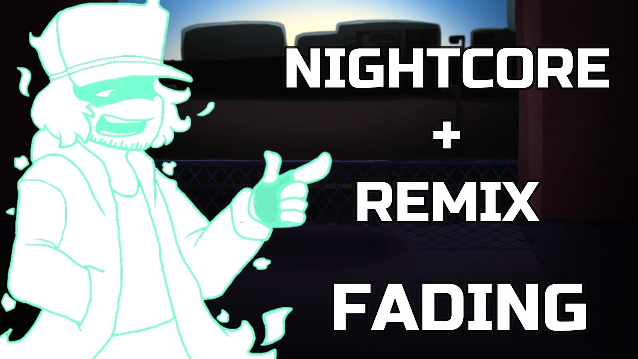 FNF' Fading (Remix/Cover + NightCore) - YouTube