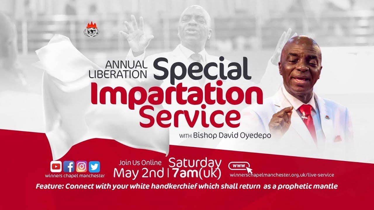 Annual Liberation Special Impartation Service | E-Service | 02nd May ...