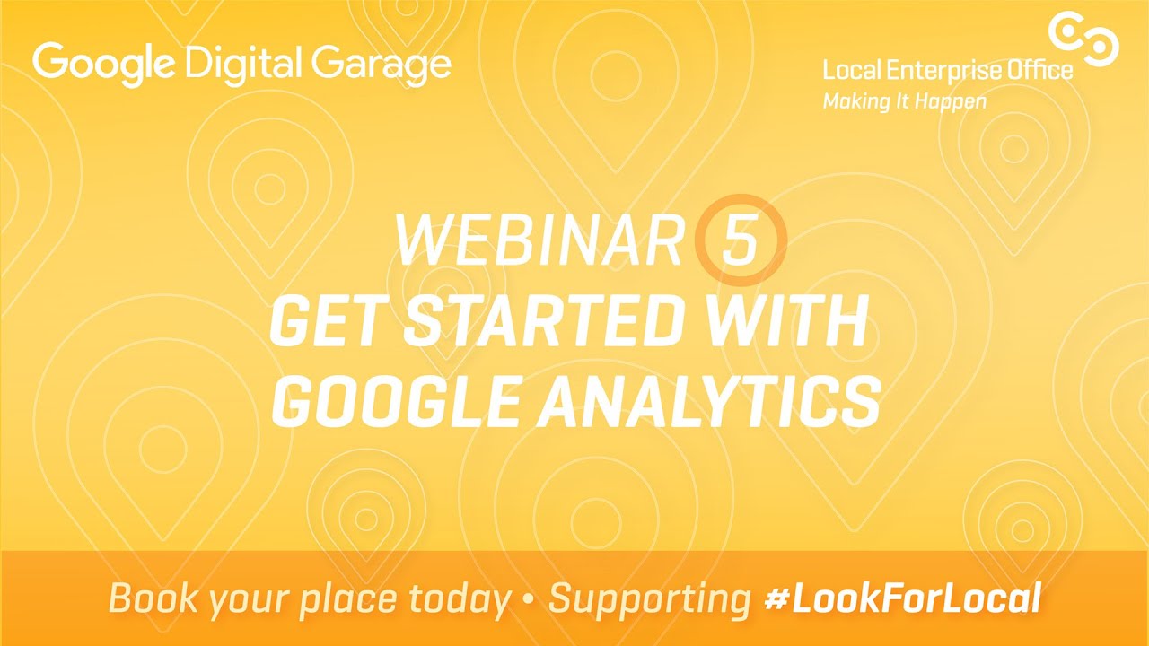 Get started with Google Analytics, delivered with Google Digital Garage ...