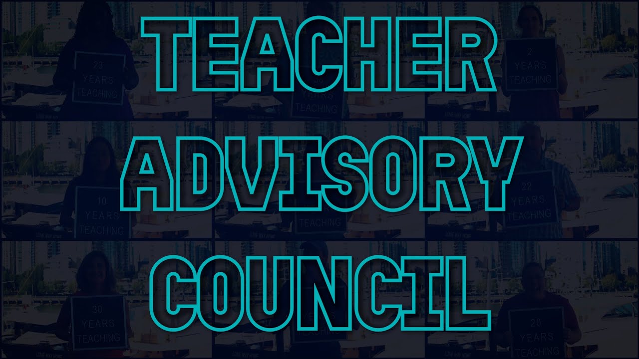 Meet the Teacher Advisory Council - YouTube