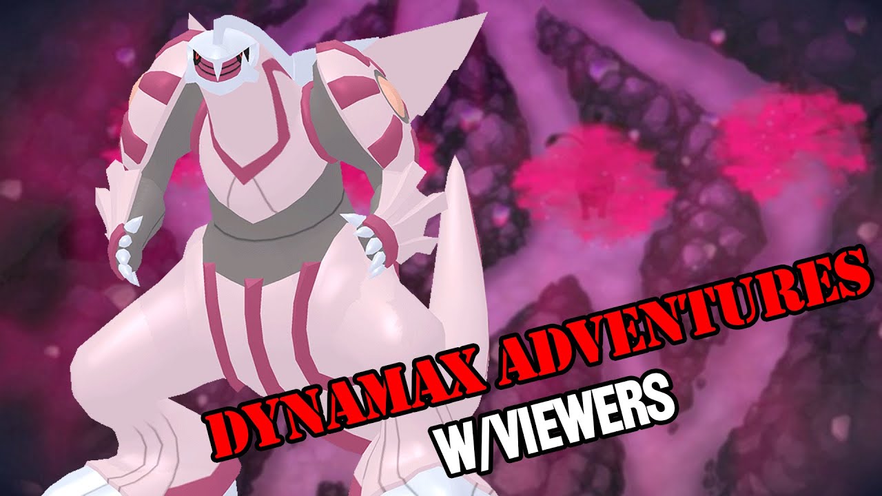 Dynamax Adventures w/Viewers ⚔️🛡️ - YouTube