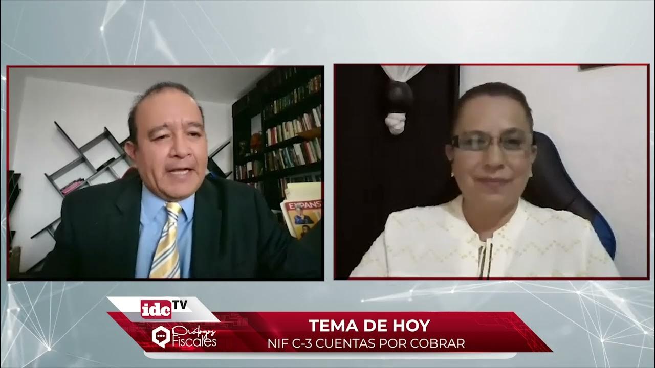 DIÁLOGOS FISCALES - NIF C-3 Cuentas por cobrar - YouTube