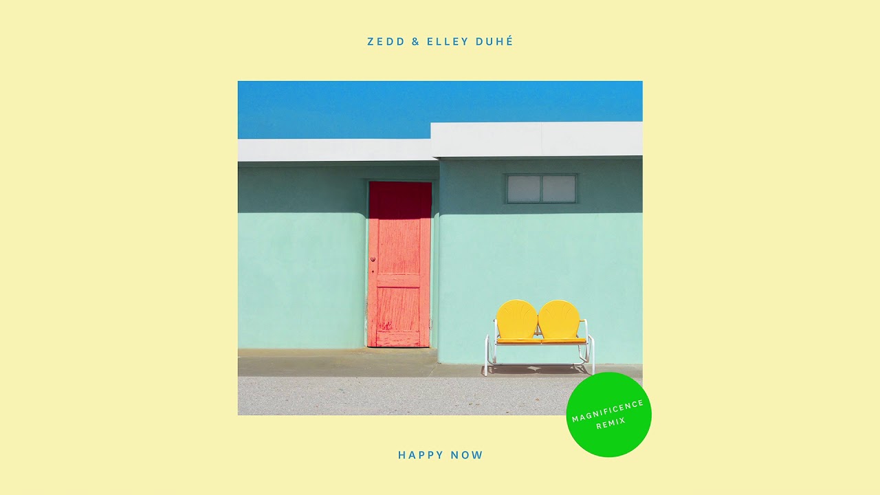 Zedd, Elley Duhé - Happy Now (Magnificence Remix) - YouTube