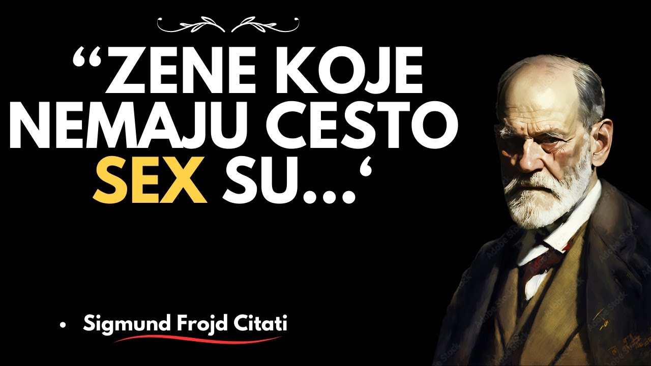 Poucni Citati I Mudre Izreke Famoznog Sigmunda Freud-a Koje Ljudi Nauce ...