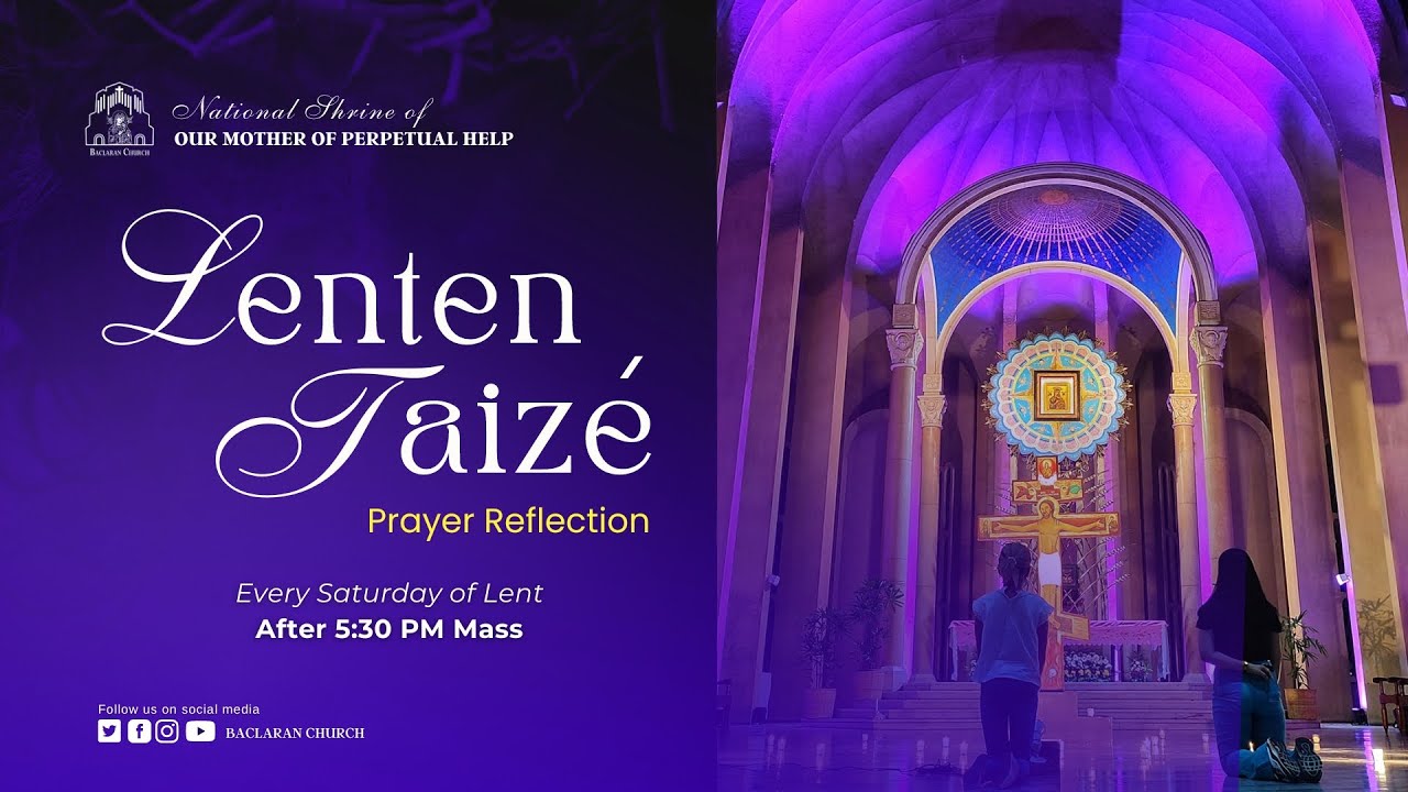 Baclaran Church: Lenten Taize Prayer Reflection - YouTube