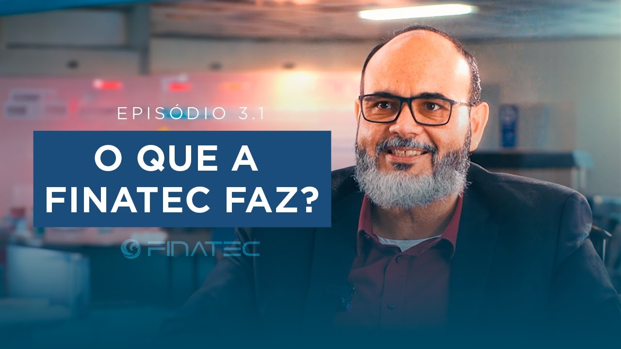 WEBSÉRIE 1 - 3.1- EPISÓDIO- O QUE A FINATEC FAZ? - YouTube