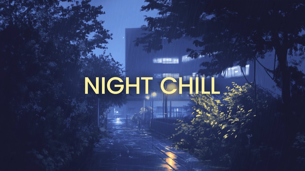 Rainy Night Vibes | Chill Beats for Cozy Evenings - YouTube