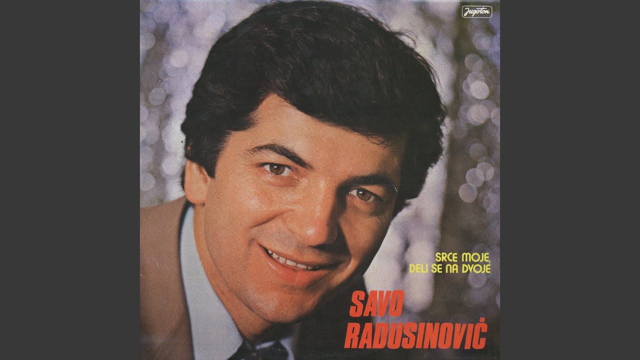 Srce Moje Deli Se Na Dvoje - YouTube