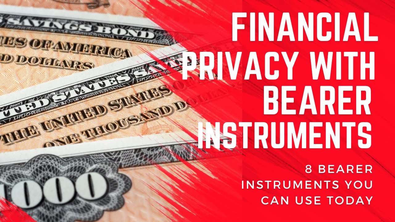 Take Back Financial Privacy With Bearer Instruments - YouTube