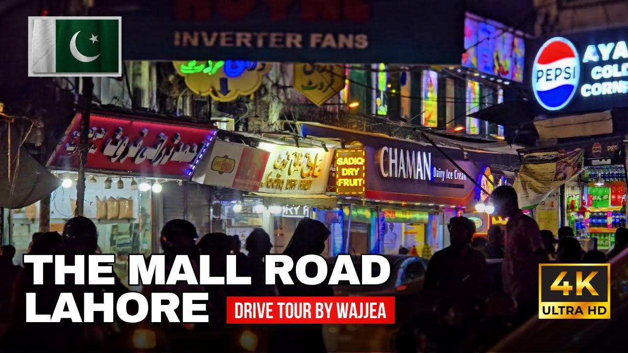 Mall Road Lahore Night Drive 2025 | Exploring Historical Lahore in 4K ...