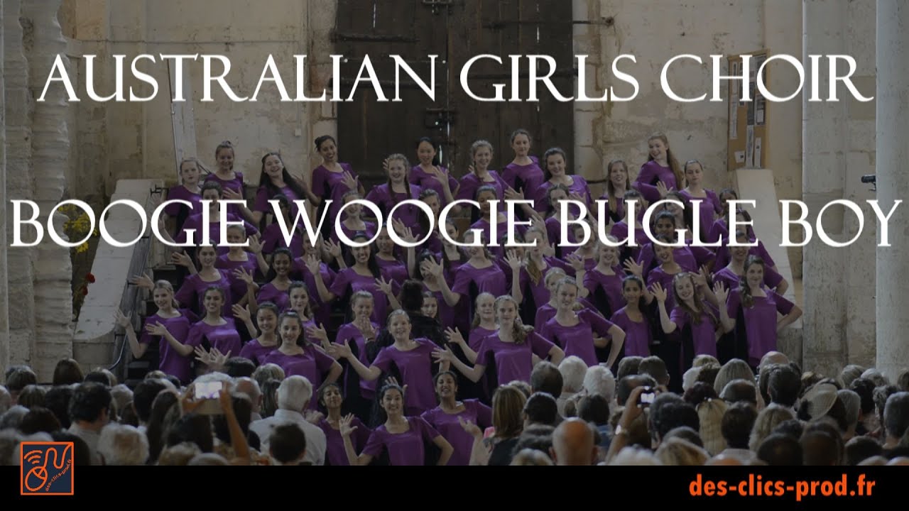 Australian Girls Choir - Boogie Woogie Bugle Boy - YouTube