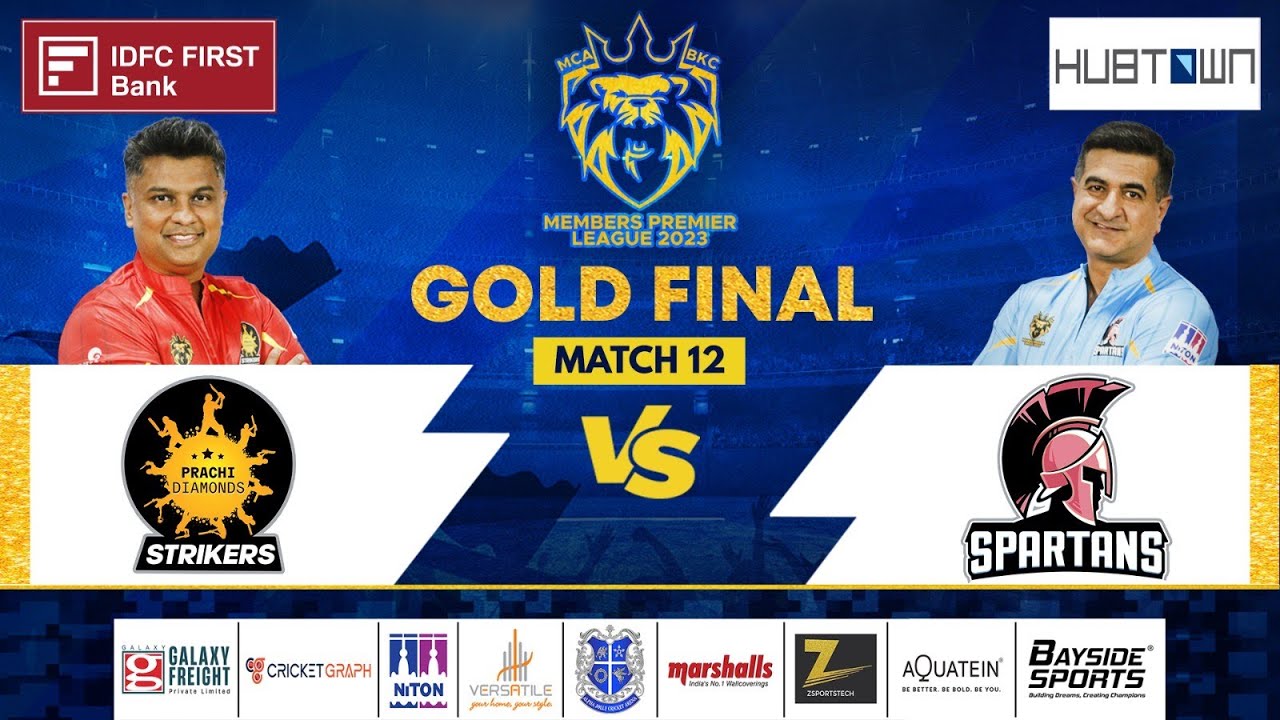 IDFC FIRST BANK MCA BKC MPL SEASON 3 GOLD FINALS- SPARTANS VS PRACHI ...