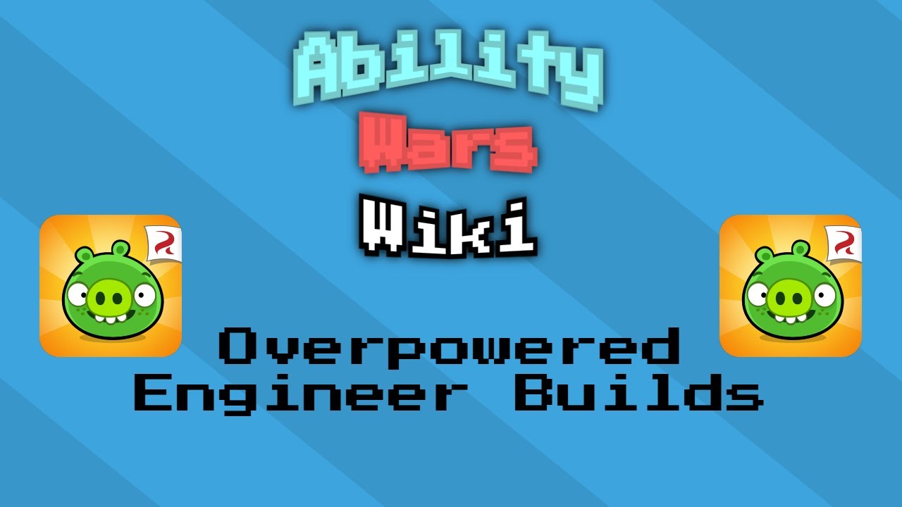 Overpowered Engineer Builds - Ability Wars Guide - YouTube