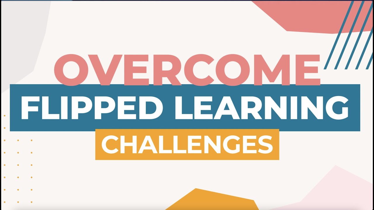 Challenges to Flipped Learning - YouTube