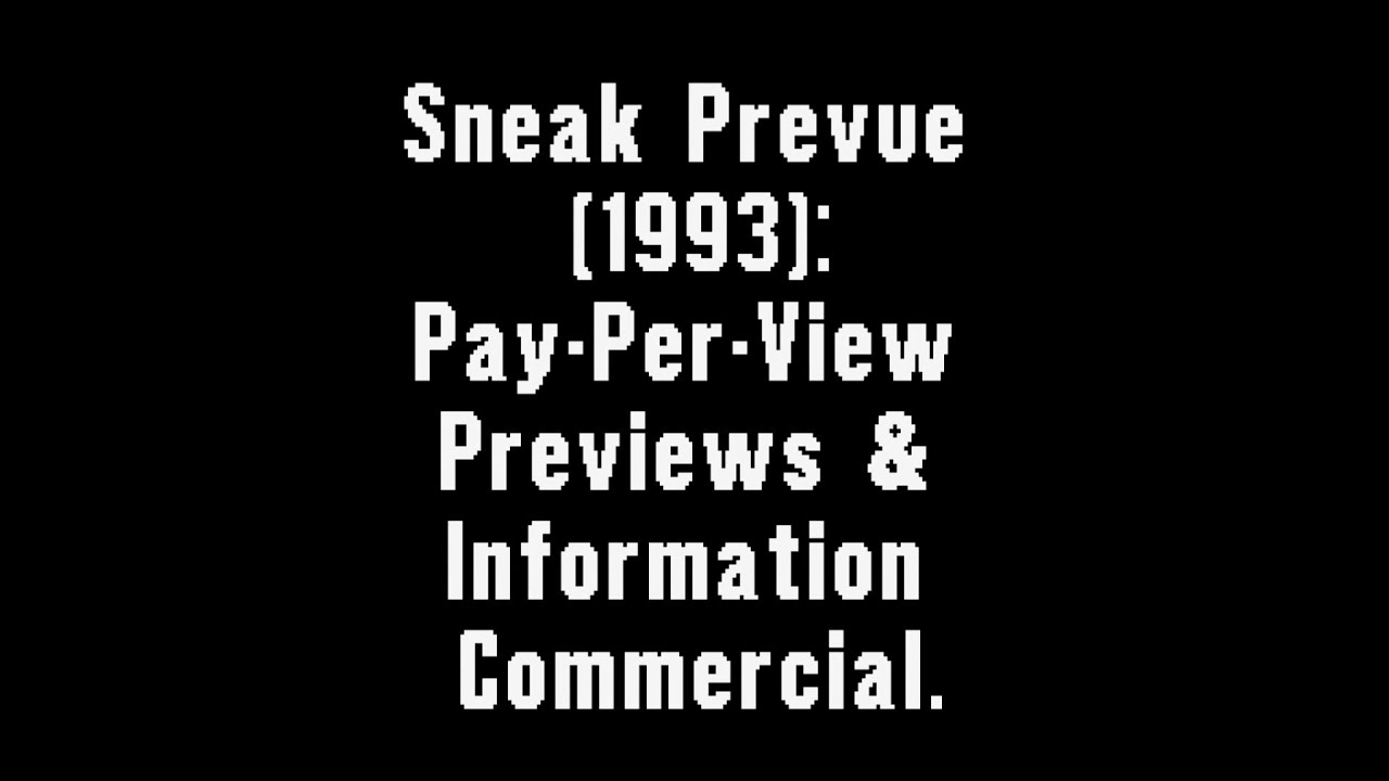 Sneak Prevue (1993): Pay-Per-View Previews & Information Commercial ...