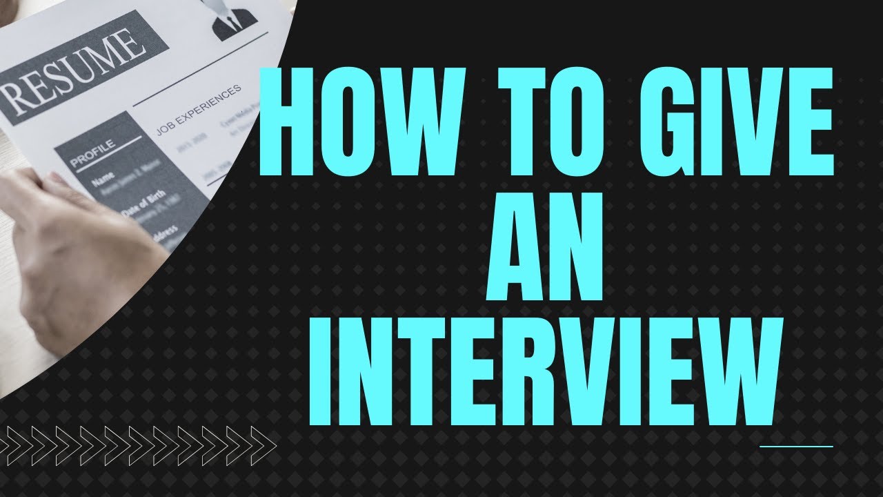 HOW TO GIVE INTERVIEW - YouTube