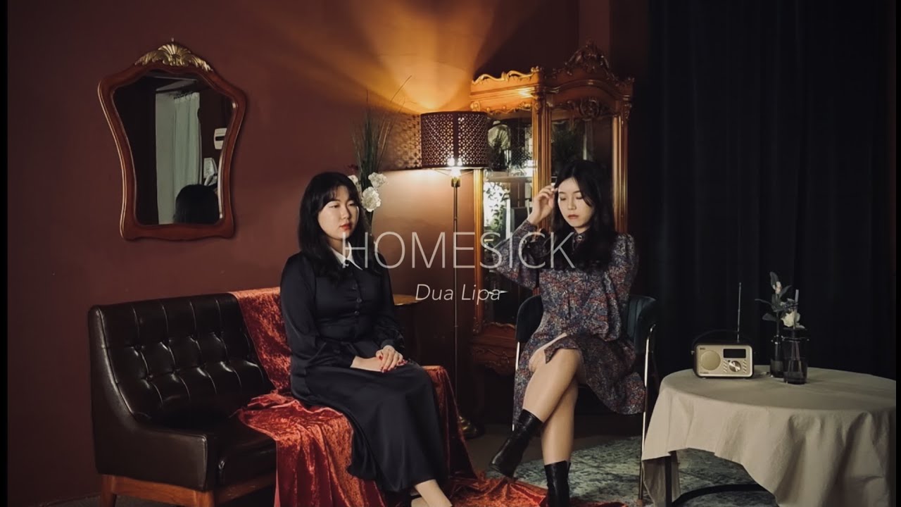 [Cover] Dua Lipa - Homesick | 여자 듀엣 팝송 커버 | duet cover - YouTube