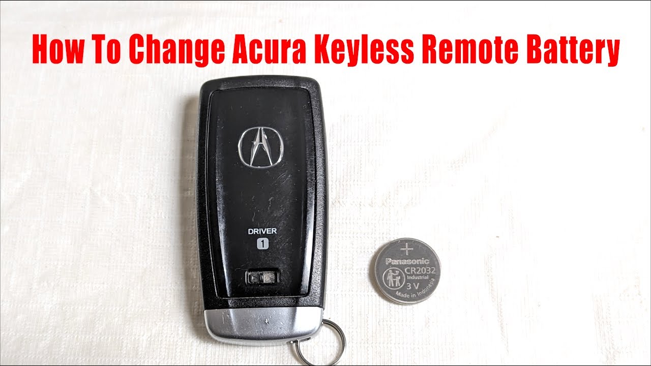 Change Acura Keyless Remote Battery 遥控车钥匙换电池 DIY - YouTube