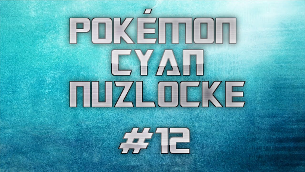 Pokemon Cyan Nuzlocke Ep. 12 - Ruffski? - YouTube