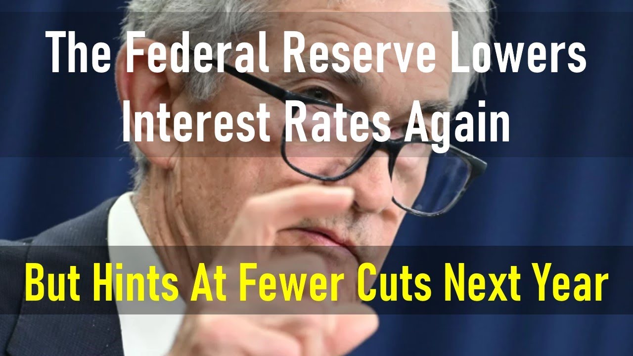 The Federal Reserve lowers interest rates again — but hints at fewer ...