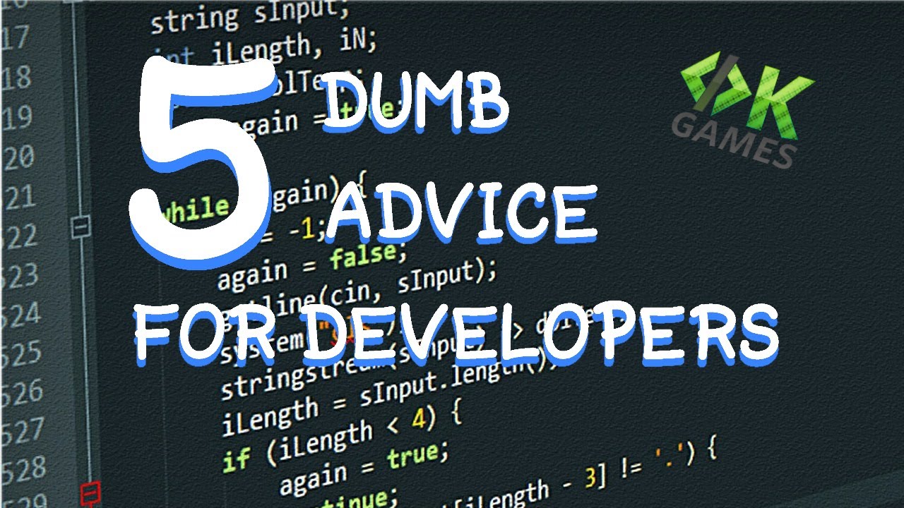 5 Dumb tips for a new developer - YouTube