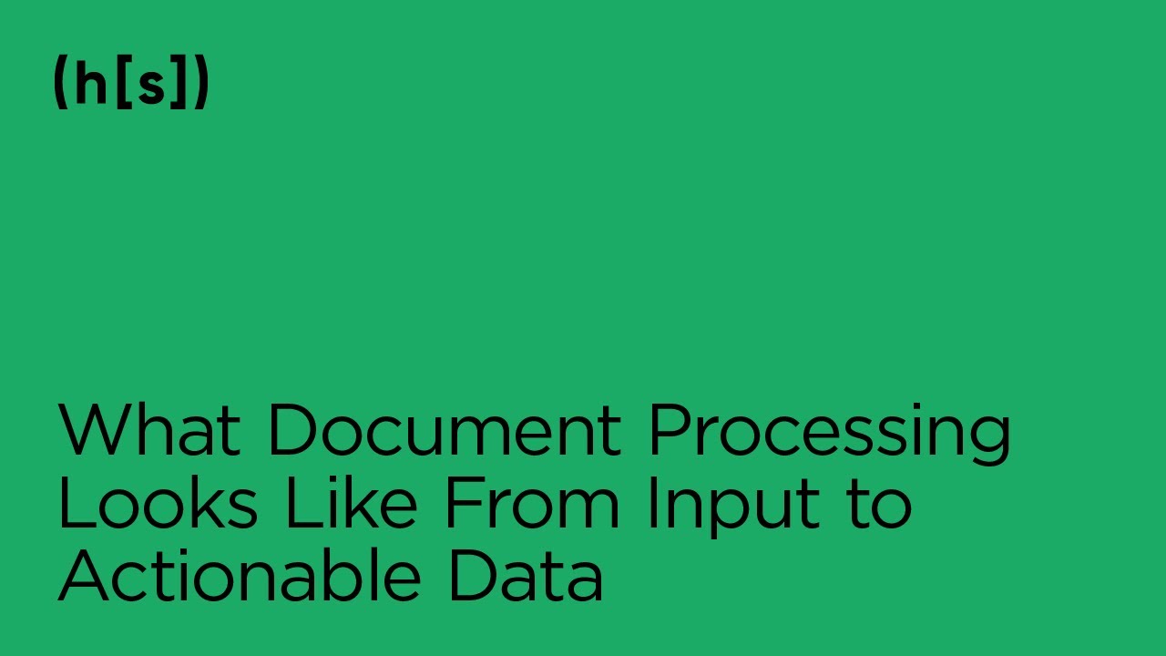 Demo: The Steps to Transform Operations with Document Processing ...