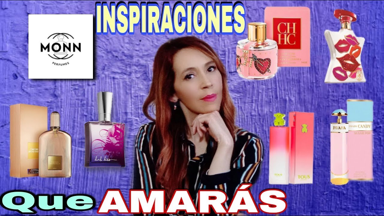NUEVAS INSPIRACIONES QUÉ AMARÁS * | MONN PERFUMES - YouTube