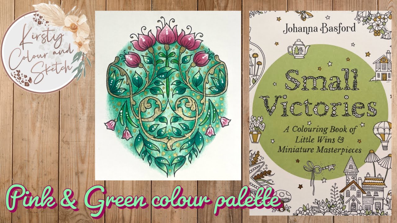 Johanna Basford Small Victories colour along ~ Pink & Green colour ...