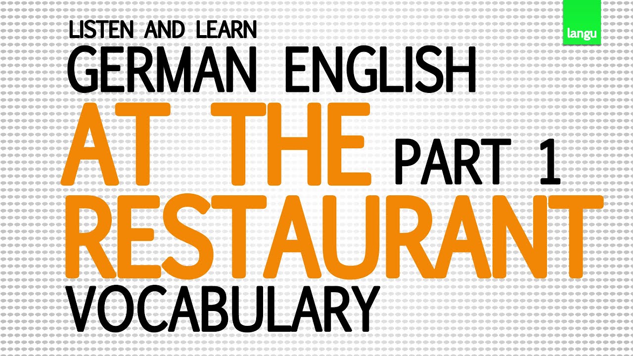 Learn English and German - At the restaurant German English vocabulary ...