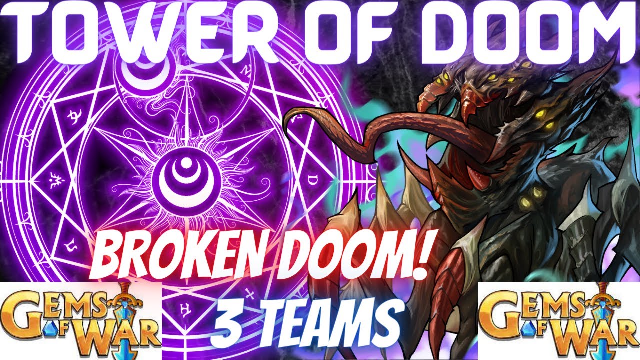 Broken DOOM! Gems of War Purple Tower of Doom Teams and Strategy | 3 ...