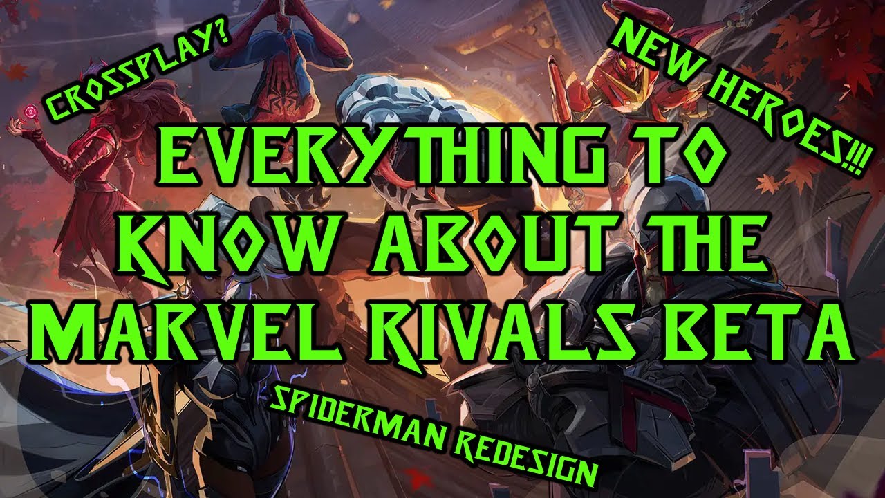 Everything to Know About The MARVEL RIVALS BETA - YouTube