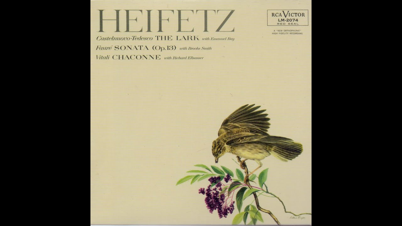 Heifetz CD040 Vitali Chaconne; Castelnuovo Tedesco The Lark; Fauré ...