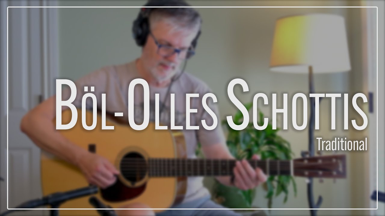 Böl-Olles Schottis - Traditional [With Tab] - YouTube