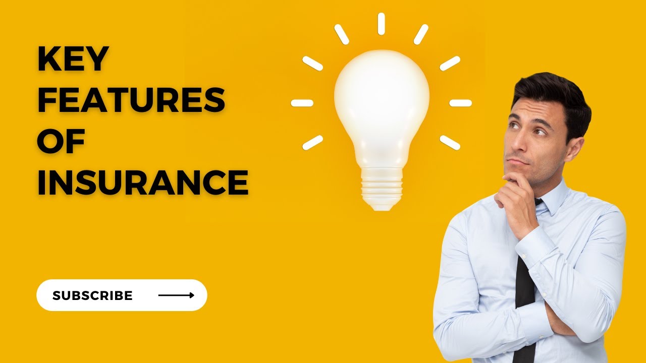 KEY FEATURES OF INSURANCE #Asimyt638// - YouTube