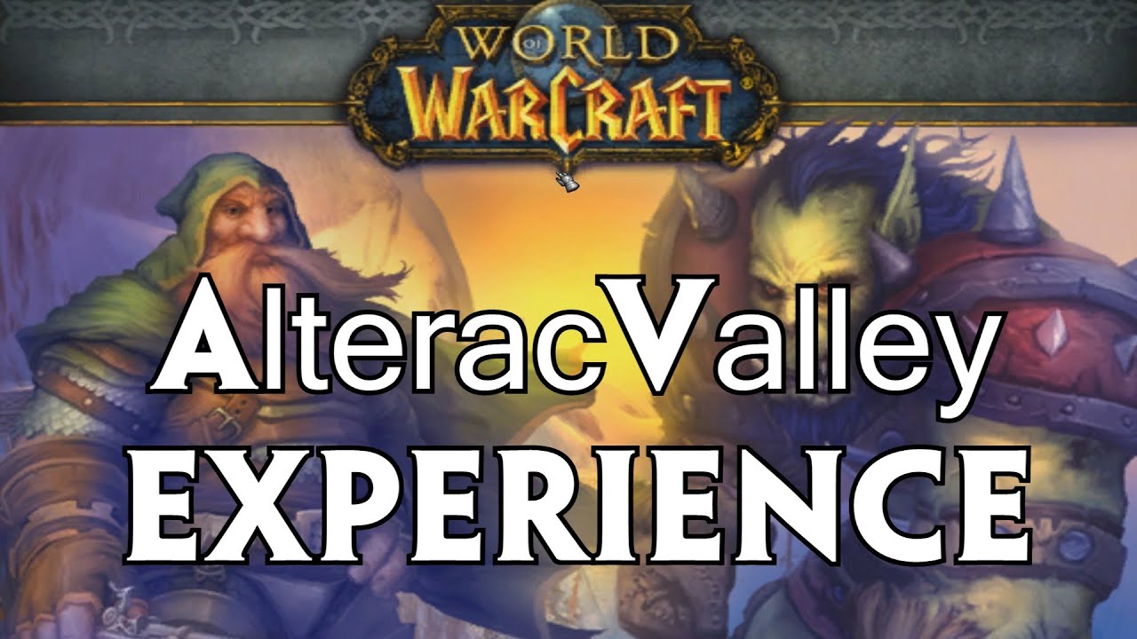 Alterac Valley Experience - WoW Classic - YouTube