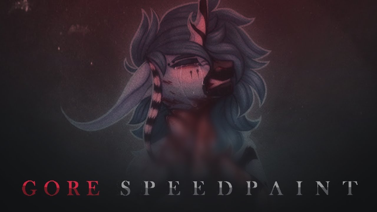 [GORE/13+] Entangled (Commission) - MLP Speedpaint - YouTube