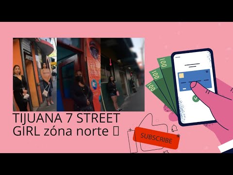 TIJUANA 7 STREET GIRL zóna norte - YouTube
