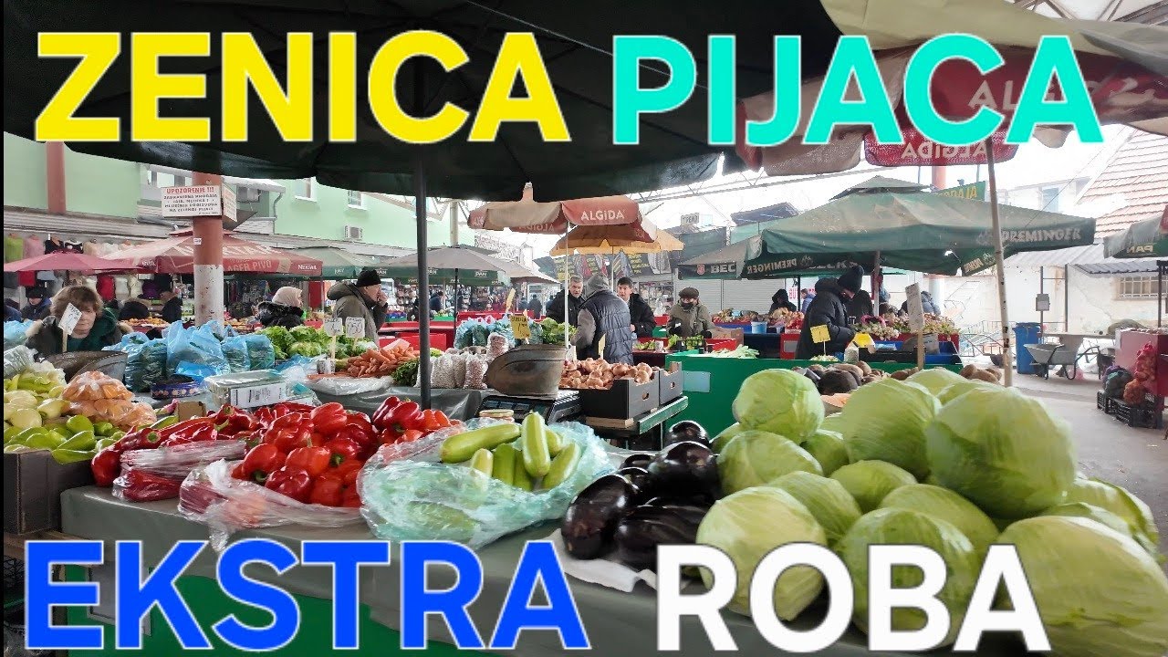 ZENICA PIJACA UVIJEK PUNA ROBE DOMAĆE - YouTube