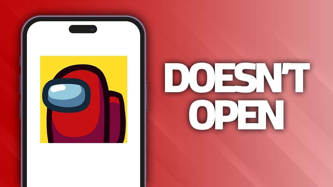 How To Fix Among Us App Doesn't Open | Final Solution - YouTube