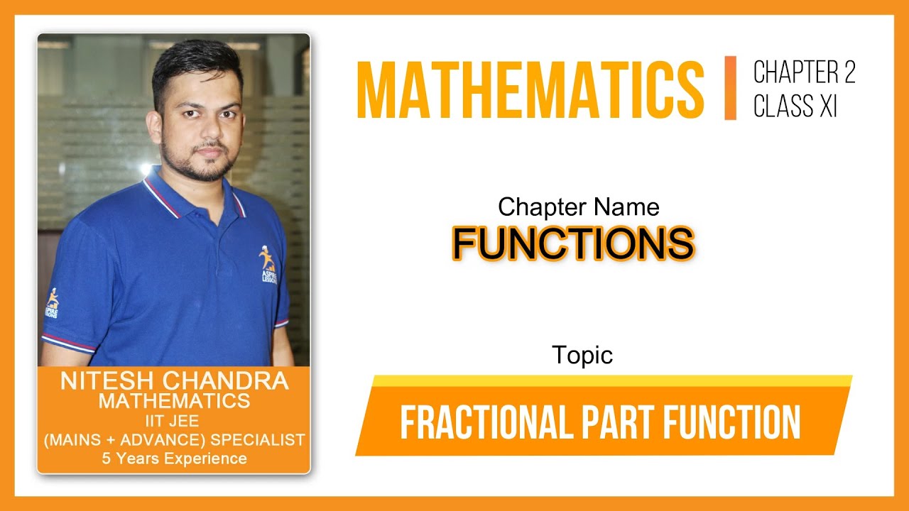 Fractional Part Function I Functions I Maths I Chapter 2 I Class Xi 8946