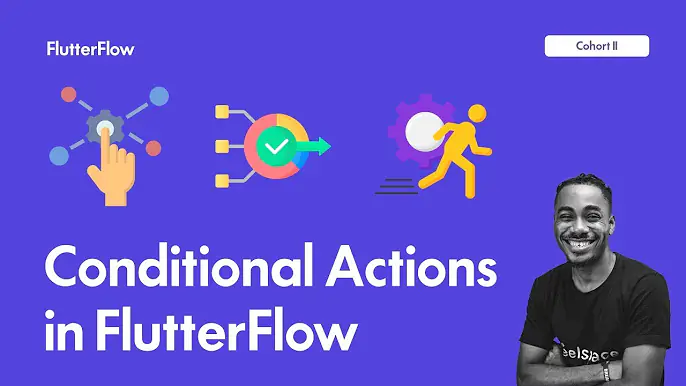 Conditional Action in FlutterFlow