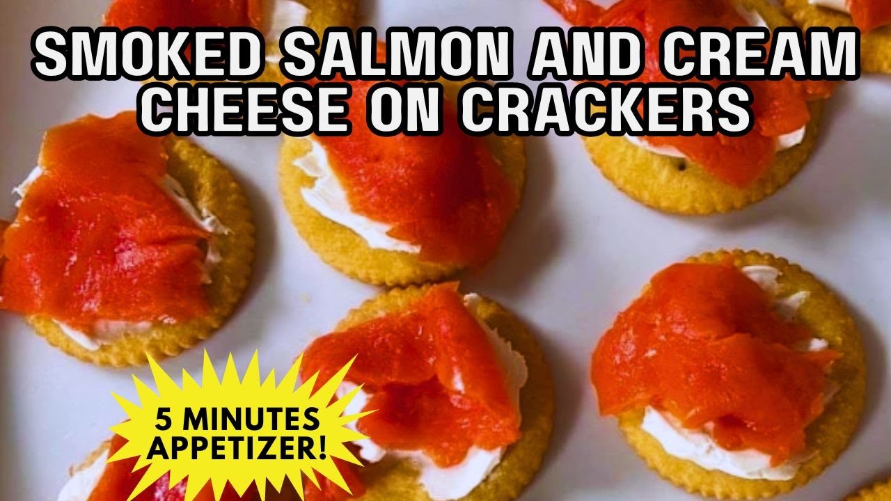 Smoked Salmon Appetizer: PERFECT Cream Cheese & Crackers 🐟 5-Min ...