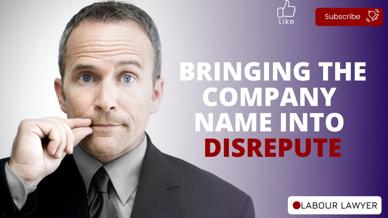[L181] BRINGING THE COMPANY NAME INTO DISREPUTE | DISMISSAL - YouTube
