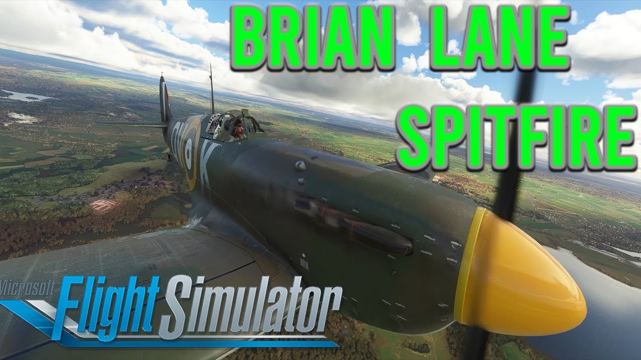 Brian Lane Spitfire Mk1A Microsoft Flight Simulator 2020 #Tasmania # ...