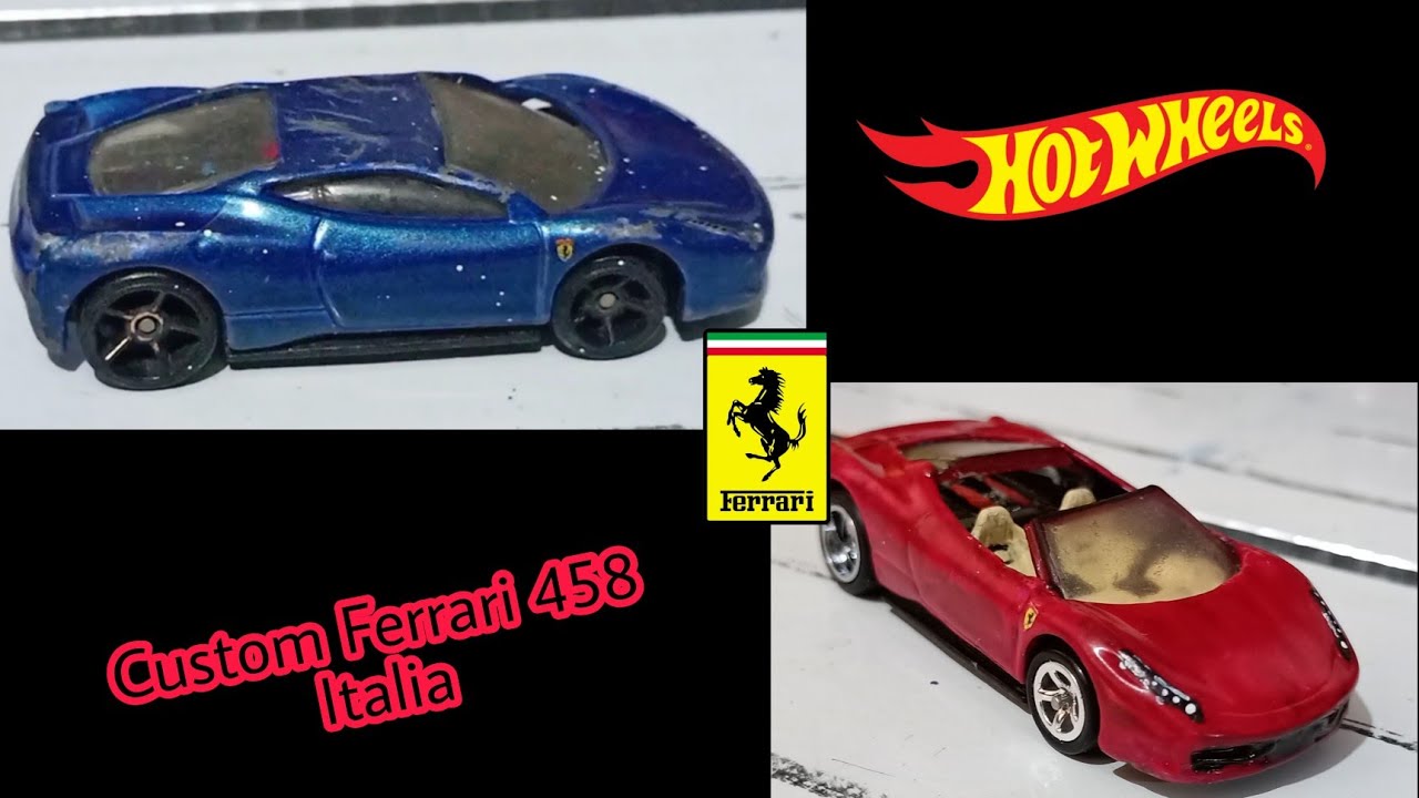 Custom Ferrari 458 Italia Hot Wheels - YouTube