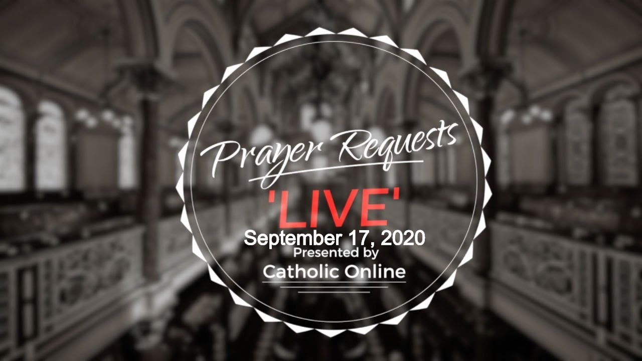 Prayer Requests Live for Thursday, September 17th, 2020 HD - YouTube